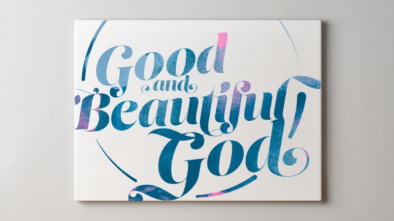 Good and Beautiful God | Crossway Christian Church - NH