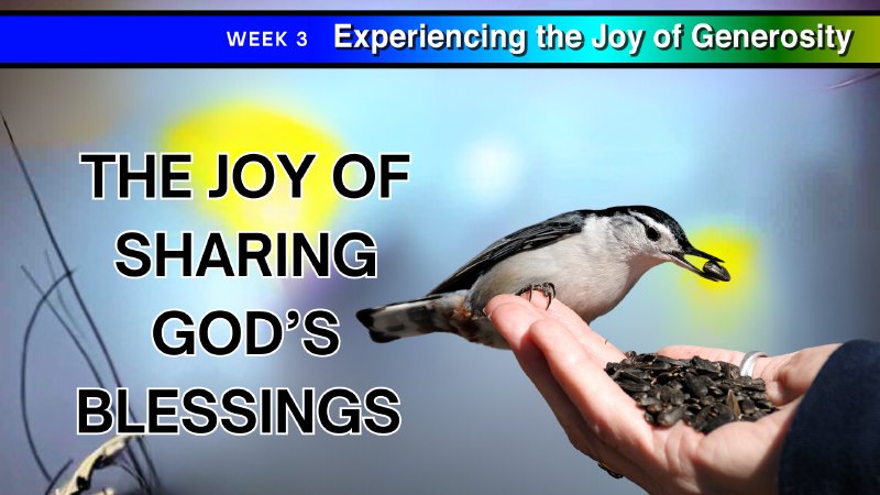 The Joy of Sharing God's Blessings | Christ Our Savior Lutheran Church ...