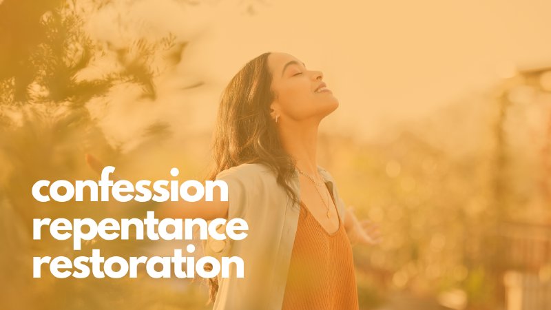 Confession. Repentance. Restoration. | Extraordinary Church