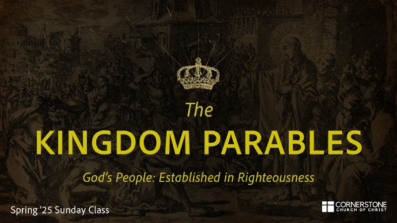 Lesson 1 - Introduction and Overview: The Kingdom Parables ...