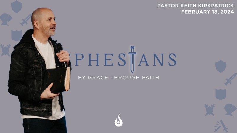 Ephesians // By Grace Through Faith | Journey Church