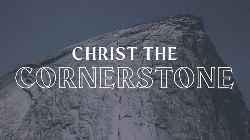 Christ the Cornerstone | St. Patrick's Anglican Church