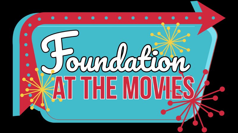 At The Movies '25 | The Foundation Church - Norwalk
