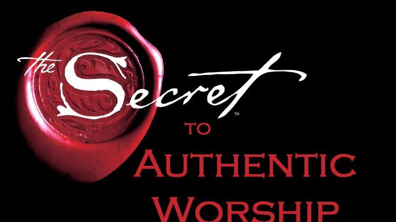 The Secret to Authentic Worship | The Lake Church