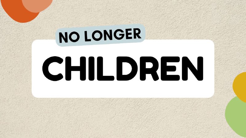 No Longer Children | Family Church Bryant