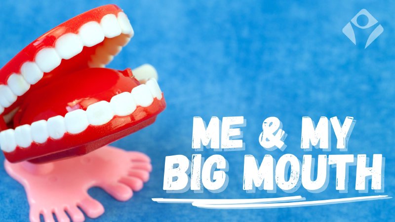 Me and My Big Mouth: The Power of Words | Seymour Heights Christian Church