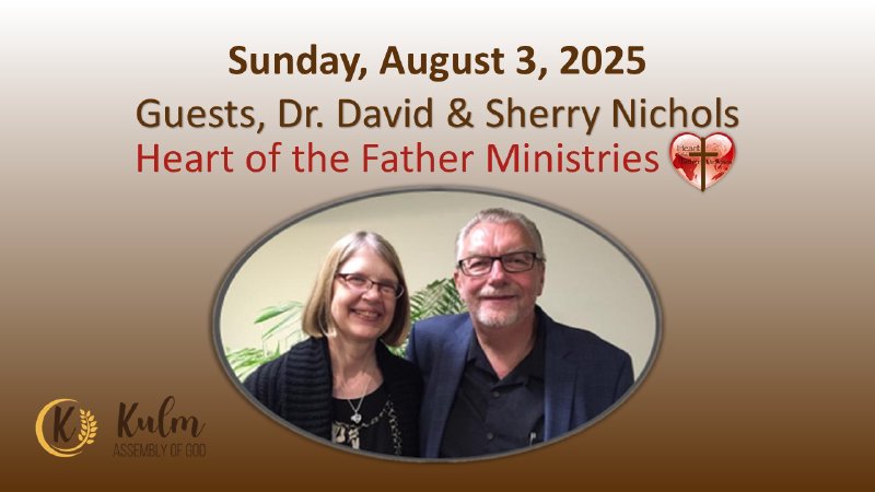 Guest Speaker, Dr. David Nichols | Kulm Assembly of God