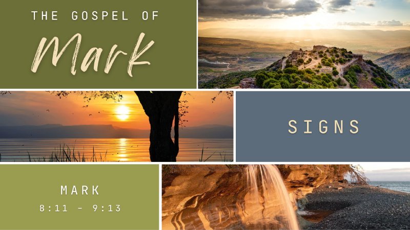The Gospel of Mark: Signs - Part 2 | Gateway Community Church