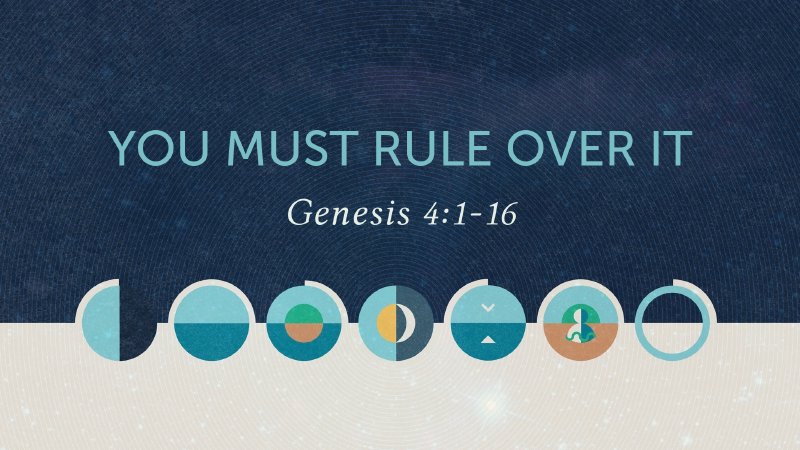 You Must Rule Over It | Bells Run Baptist Church