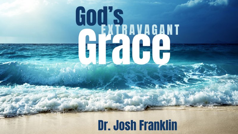 Surprised by His Grace (Matthew 20:1-16) | Josh Franklin Sermons