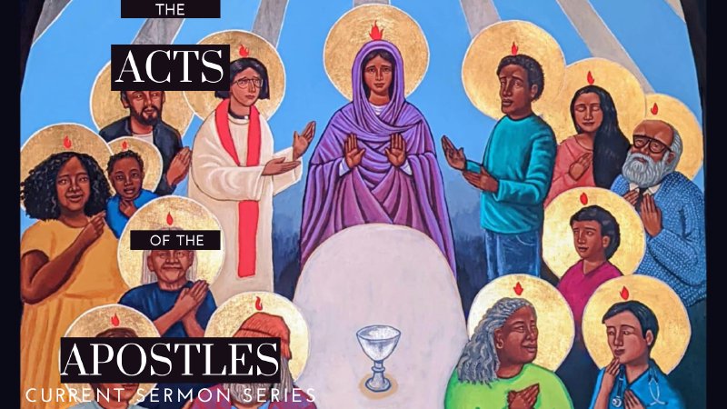The Acts of The Apostles | Central Kitsap Presbyterian Church