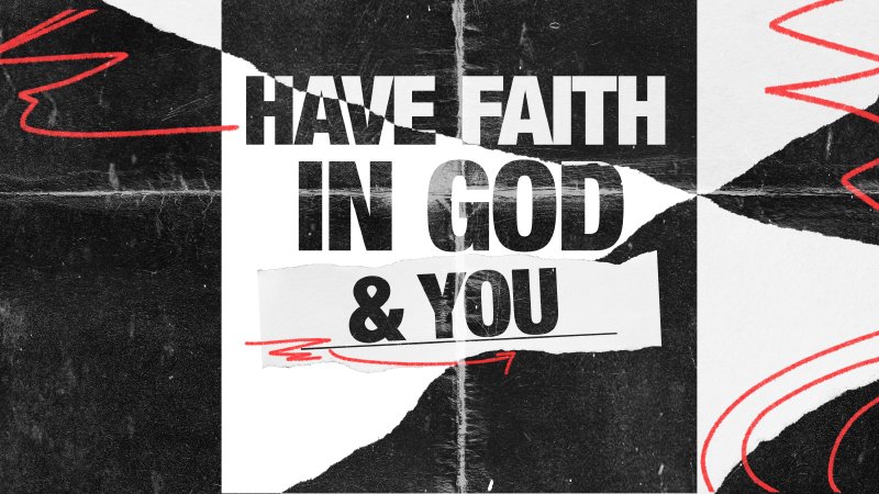 Have Faith in God & You | Faith Christian Center - Phoenix, AZ