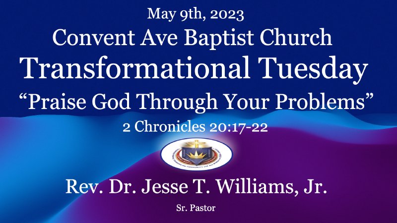 Convent At Worship - May 9th, 2023 | Convent Avenue Baptist Church