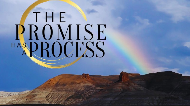 The Promise Has A Process | New Life Church - Mossel Bay