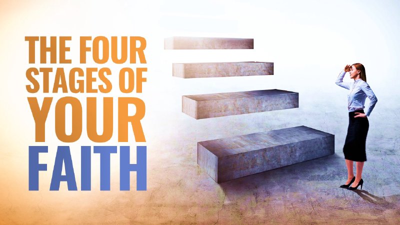The Four Stages of Faith | Sean Pinder Ministries