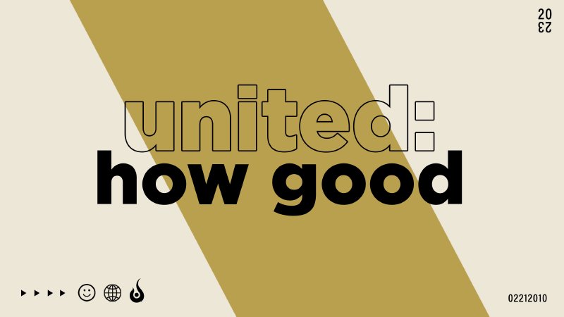 United: How Good | Journey Church