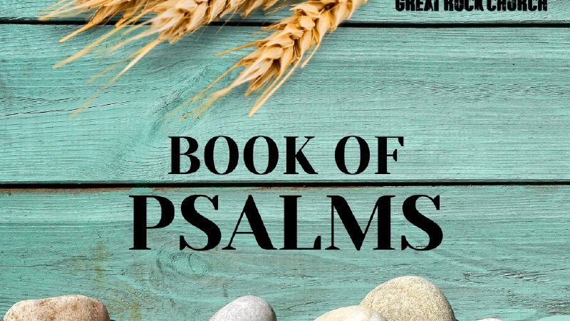 Psalm 142 | Great Rock Church