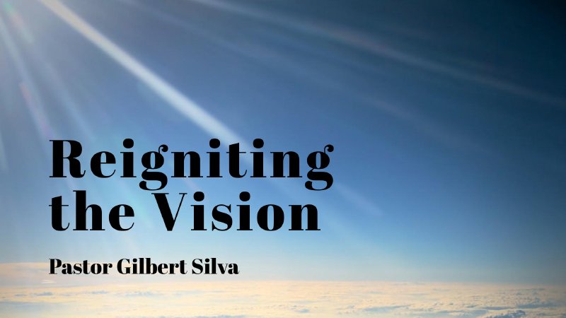 Reigniting the Vision | House of Praise International Church