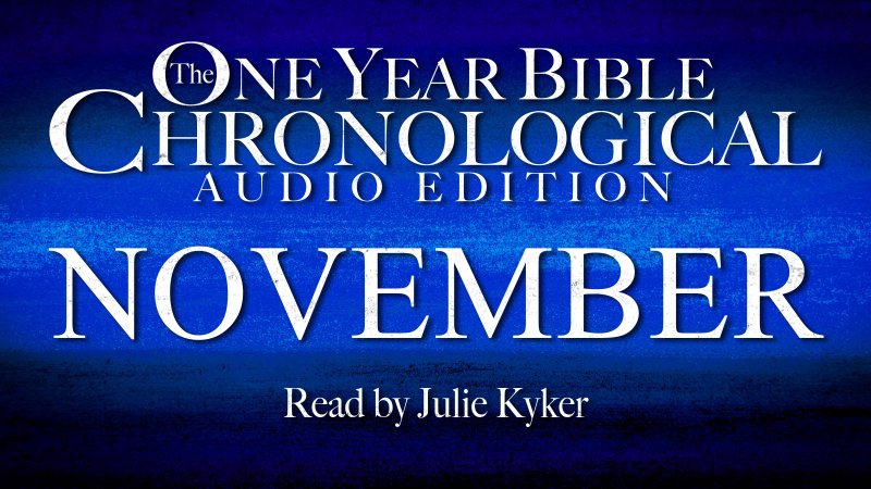 November 22 • Chronological Bible | Christ Church - NC