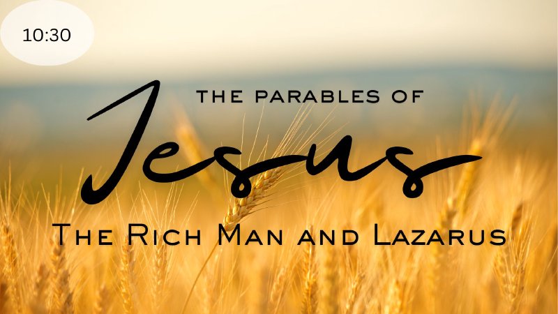 The Rich Man and Lazarus | Central Trinity UMC