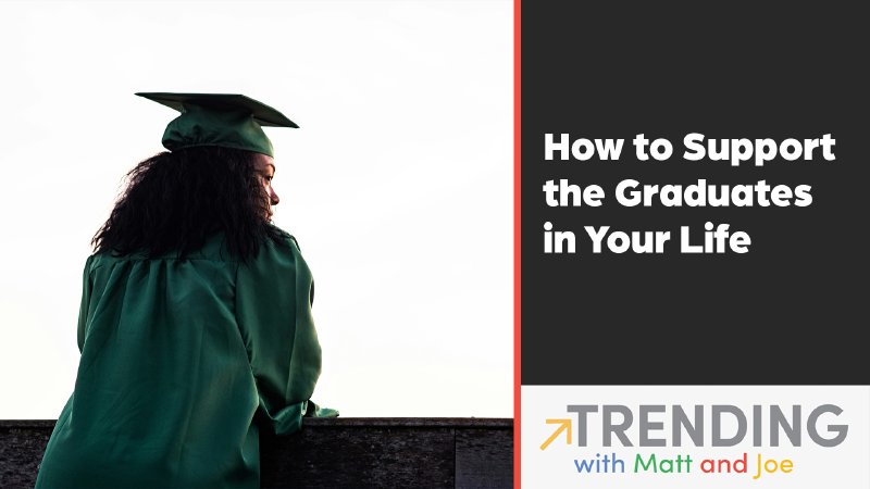 How to Support the Graduates in Your Life | Ridgepoint Church