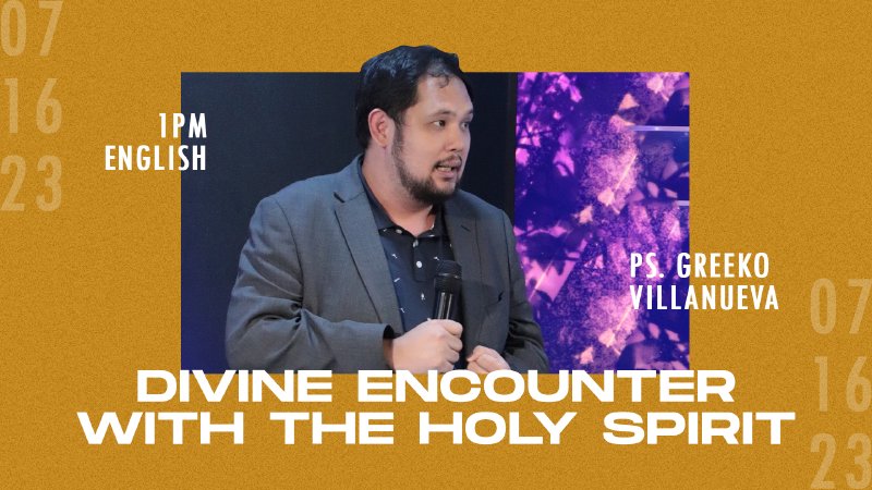 DIVINE ENCOUNTER WITH THE HOLY SPIRIT | River of God Ortigas