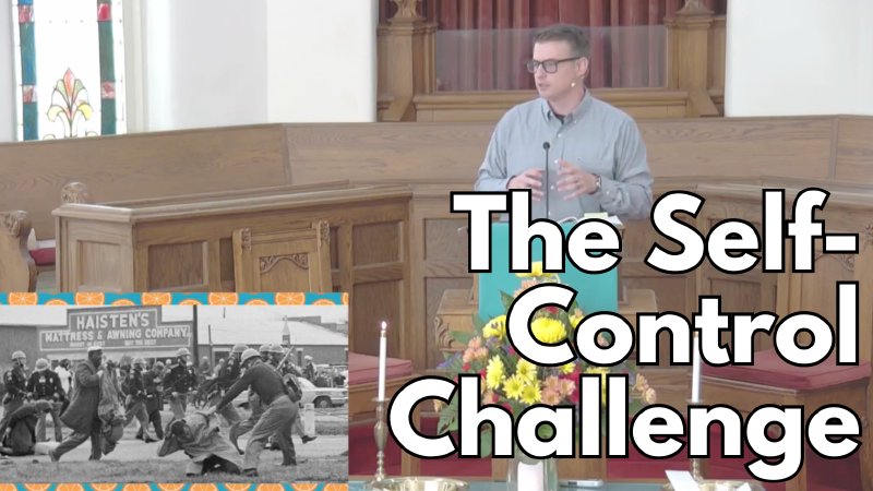 August 18, 2024 | The Self-Control Challenge | Benson Baptist Church