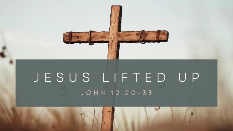 Jesus Lifted Up | Cross & Crown Church