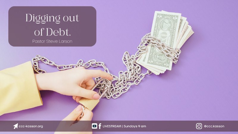 Digging out of Debt. | Community Celebration Church