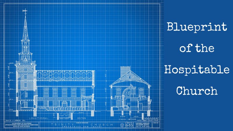 Blueprint of the Hospitable Church - pt 3 | West Lonsdale Baptist Church
