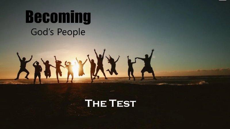 The Test | Dover First UMC