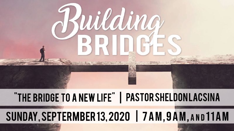 "The Bridge to a New Life" | New Hope Church Hilo Hawaii