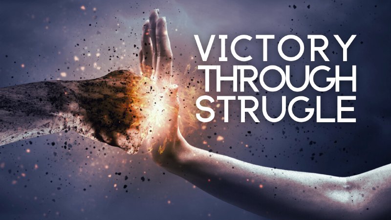 Victory Through Struggle- 10:30am | Fellowship of the Rockies