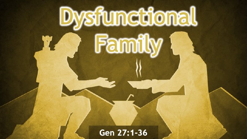Dysfunctional Family | Victory Baptist Church - Copperas Cove, TX
