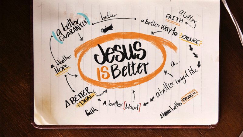 Jesus Is Better | Harvest Church
