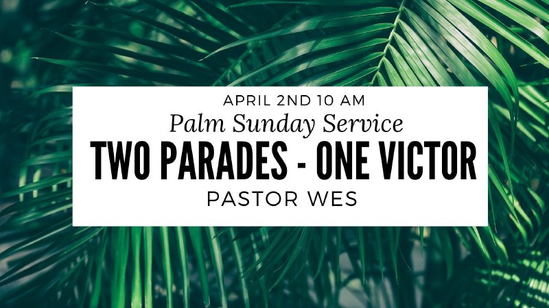 Two Parades - One Victor | Pendleton First Assembly of God