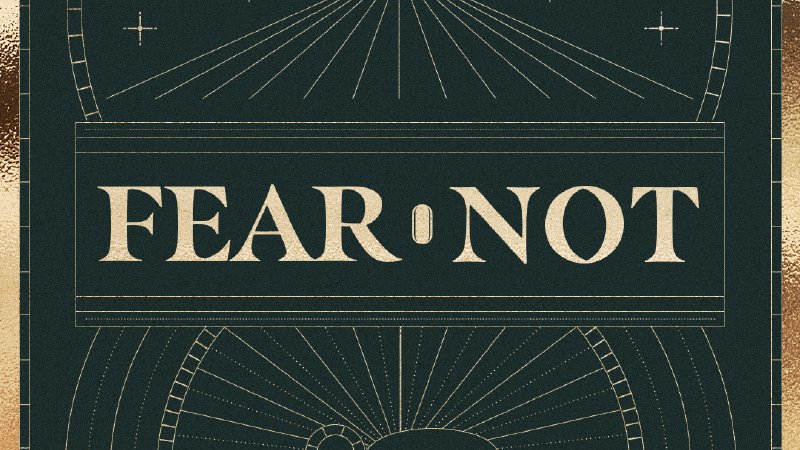 Fear Not: Mary | Local Christian Church | ASHLAND