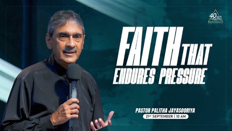 Faith That Endures Pressure | PEOPLE'S CHURCH, ASSEMBLY OF GOD
