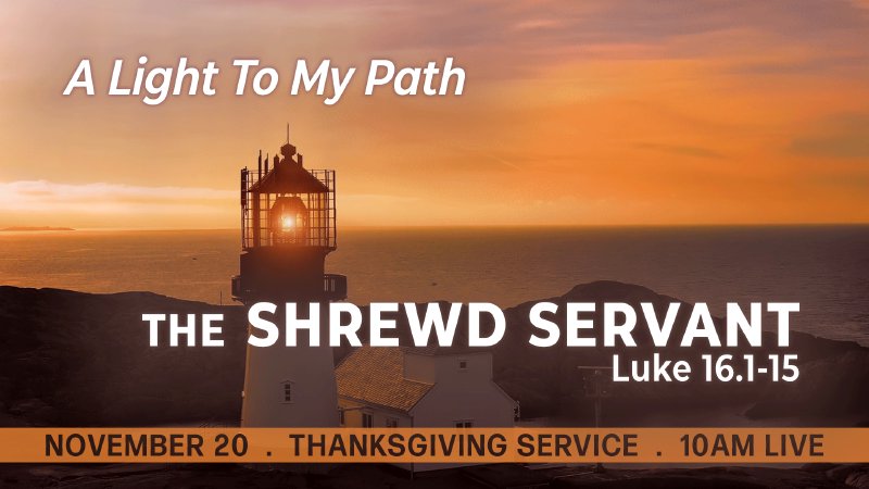 The Shrewd Steward (10AM) | Grace