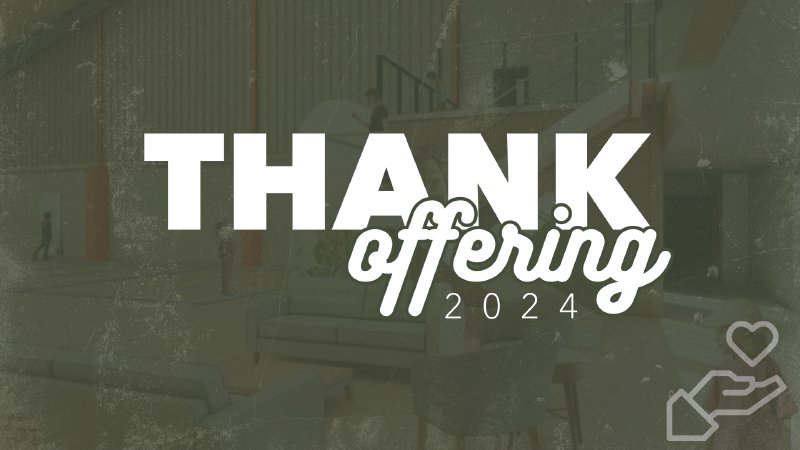 Thank Offering | Seymour Heights Christian Church