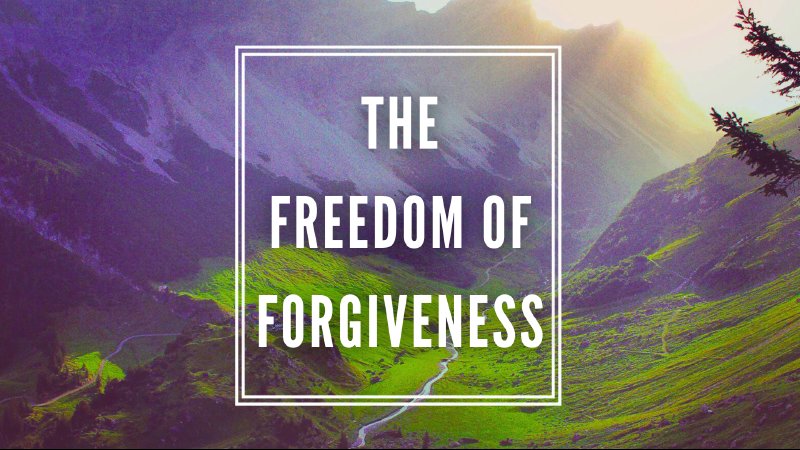 The Freedom of Forgiveness | Decatur Highway Church of Christ
