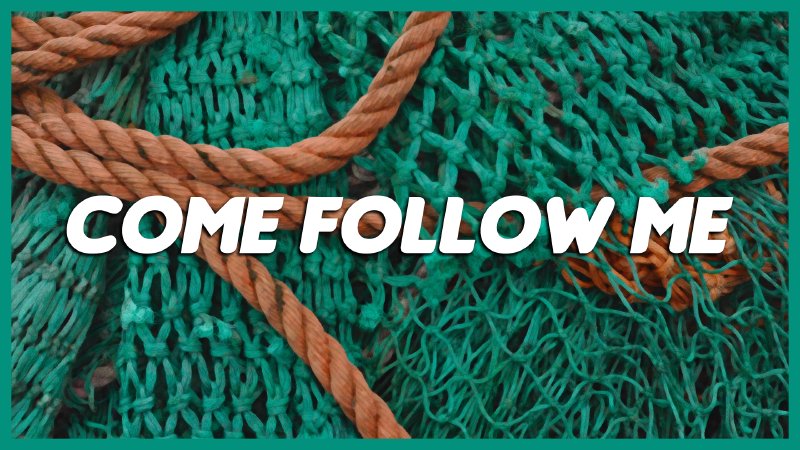 Come Follow Me | Centerpoint Community Church