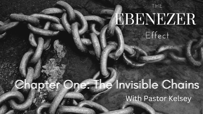 Chapter 1: The Invisible Chains | Community Celebration Church