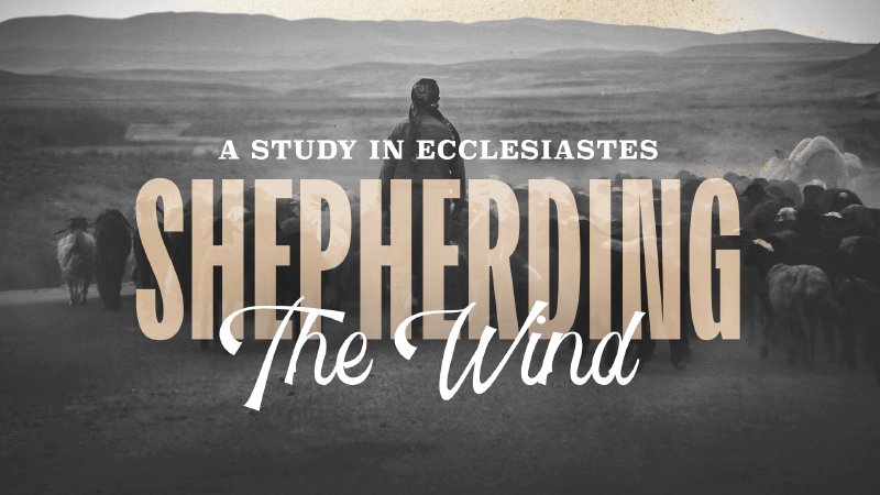 Shepherding Death and Judgement | Ridgecrest Baptist Church