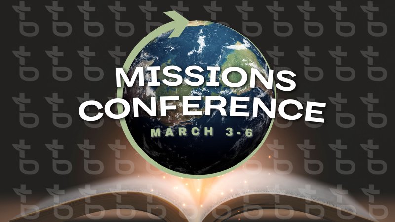 Missions Conference 2024 | Batavia Baptist Temple