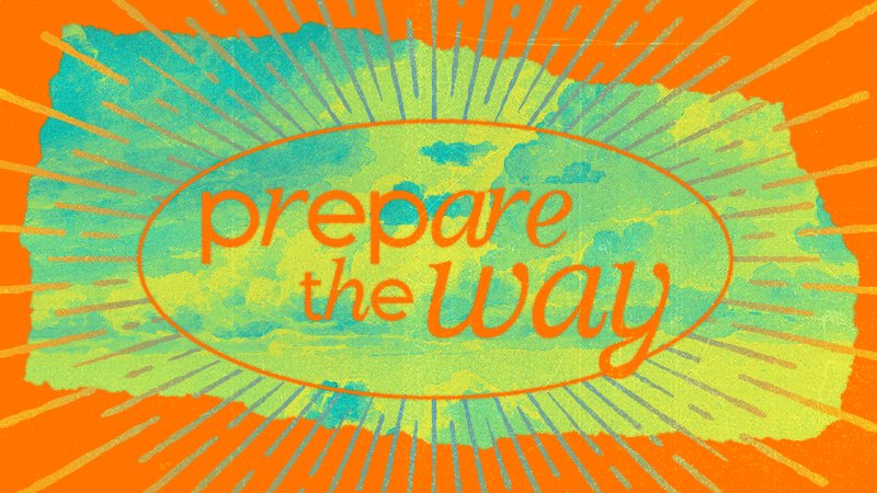 Prepare The Way | Cross Church Houma