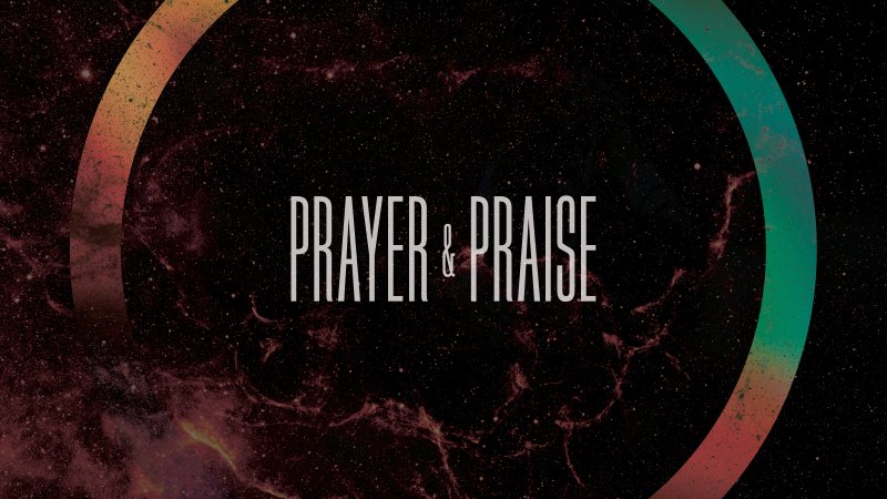 Prayer & Praise: 3-6-22 | Crystal Hill Baptist Church
