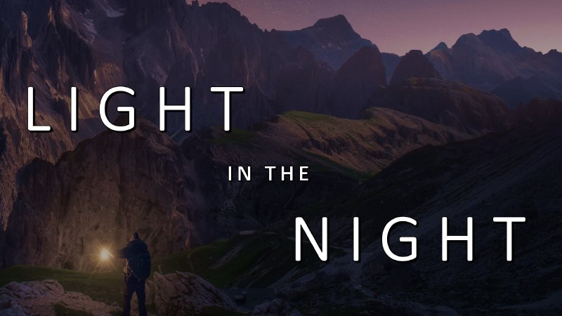 The Great Light | Bethel Baptist Church of Galesburg