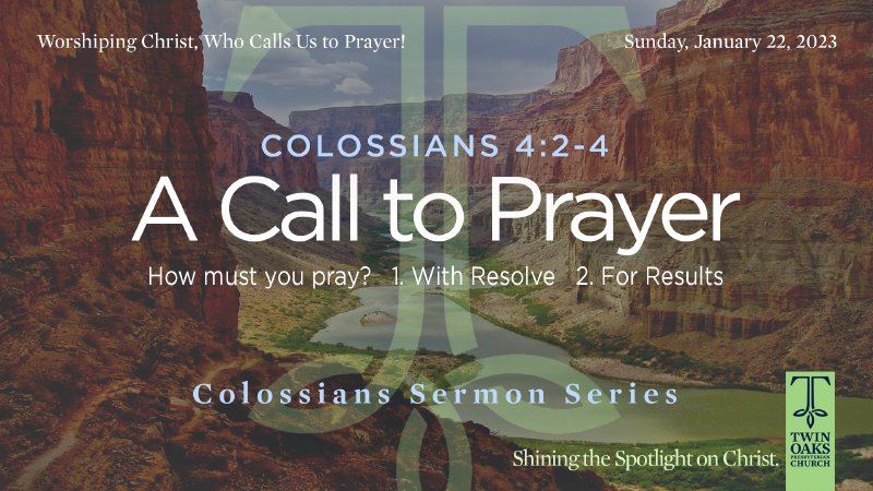 A Call to Prayer | Twin Oaks Presbyterian Church