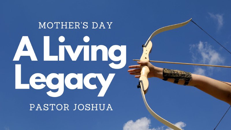 A Living Legacy | Pendleton First Assembly of God